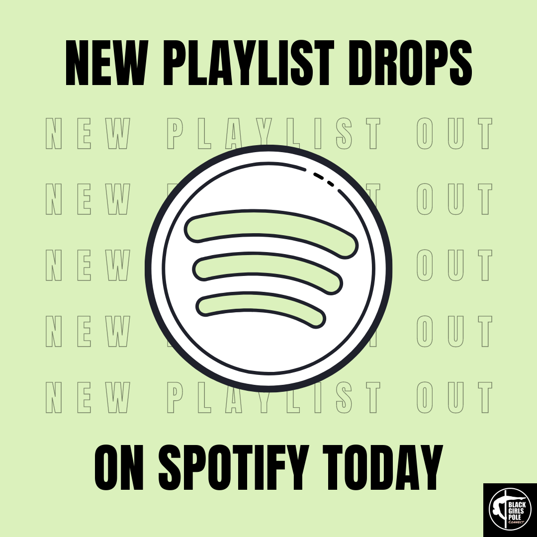 March BGPC Playlist — Black Girls Pole
