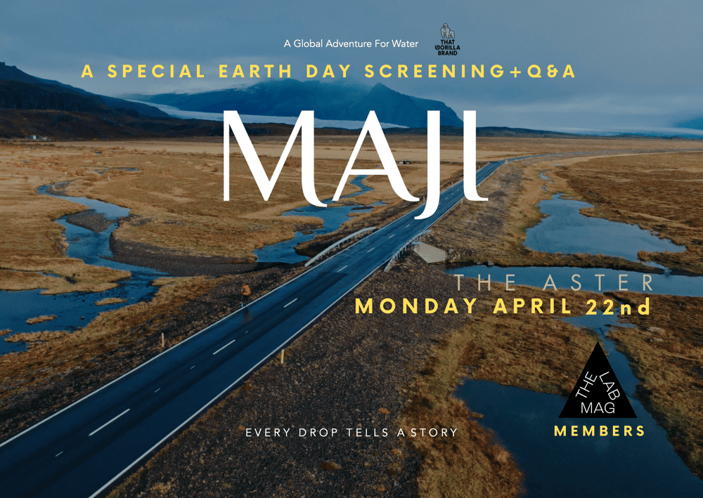 MAJI - Special screening for Earth Day at The Aster — The Lab Mag