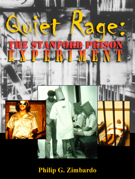 Quiet Rage: The Documentary — Stanford Prison Experiment