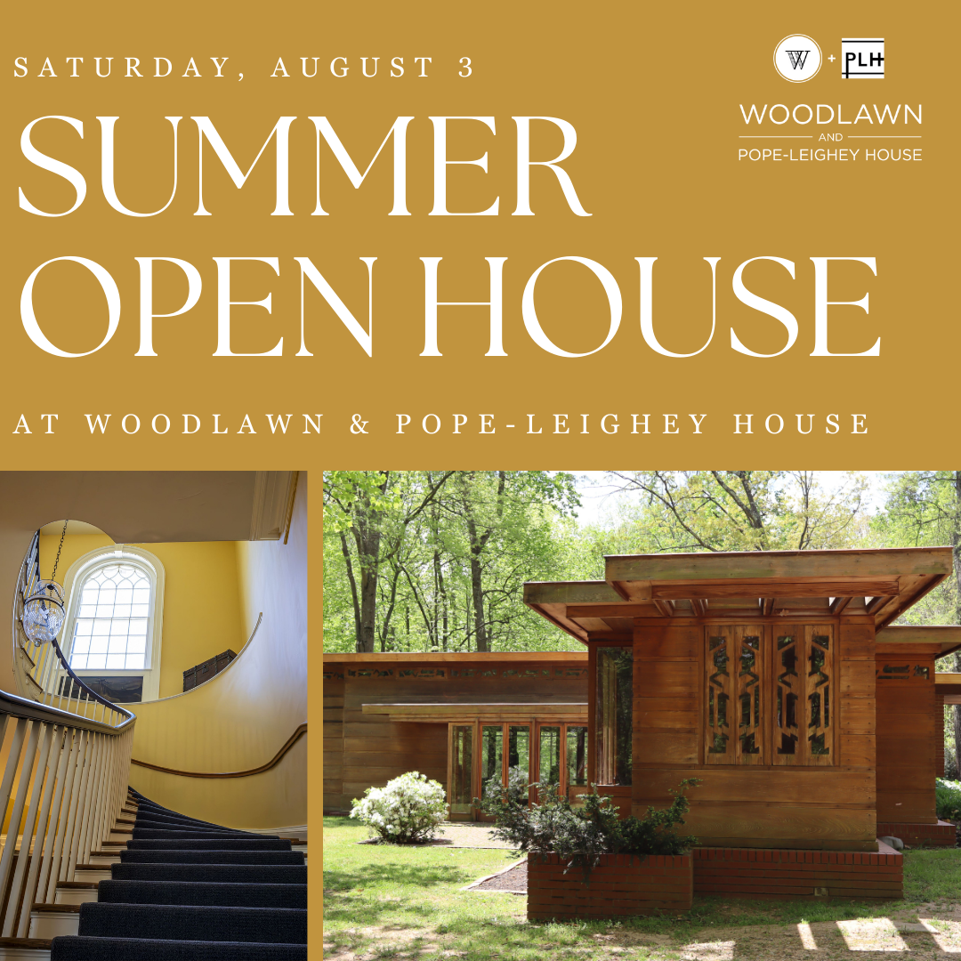 Summer Open House — Woodlawn & Frank Lloyd Wright's Pope-Leighey House