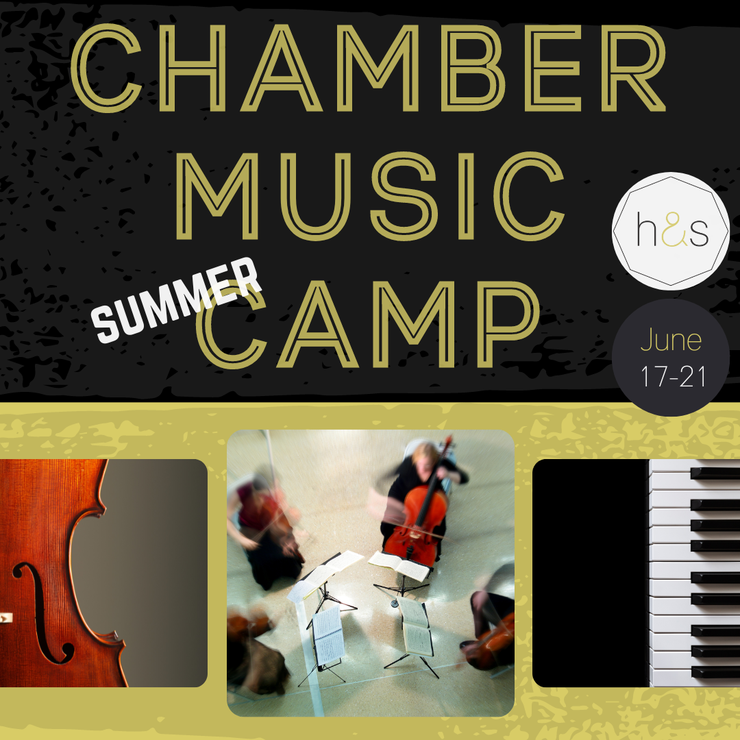 H&S Chamber Music Camp — Hammer & Strings Conservatory