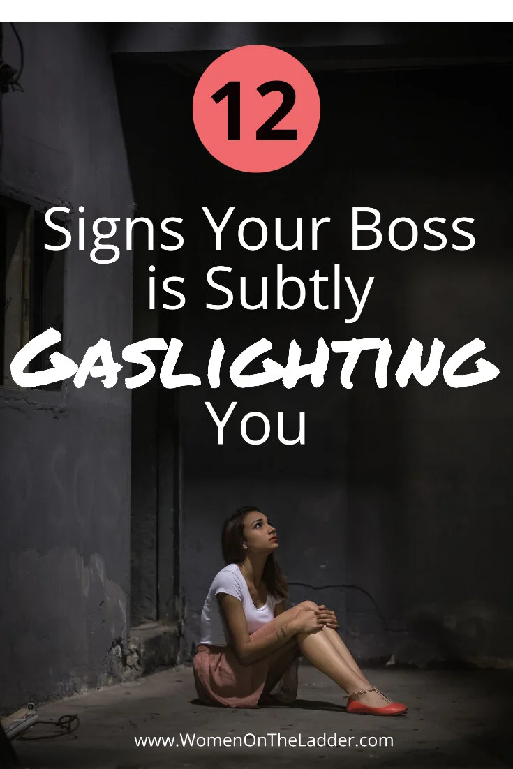 12 Signs Your Boss is Subtlety Undermining You. — Women On The Ladder