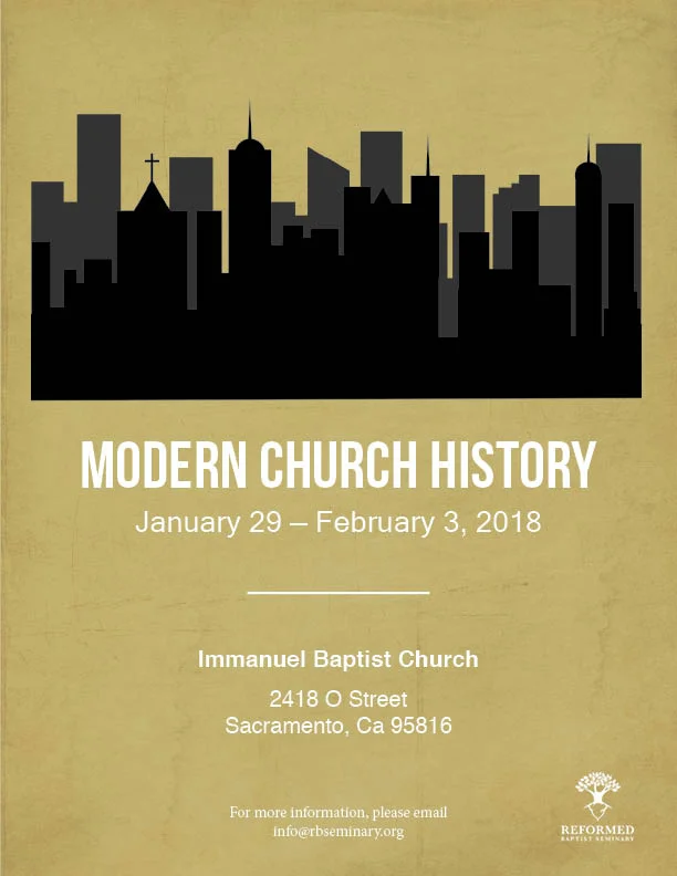 Modern Church History — Reformed Baptist Seminary