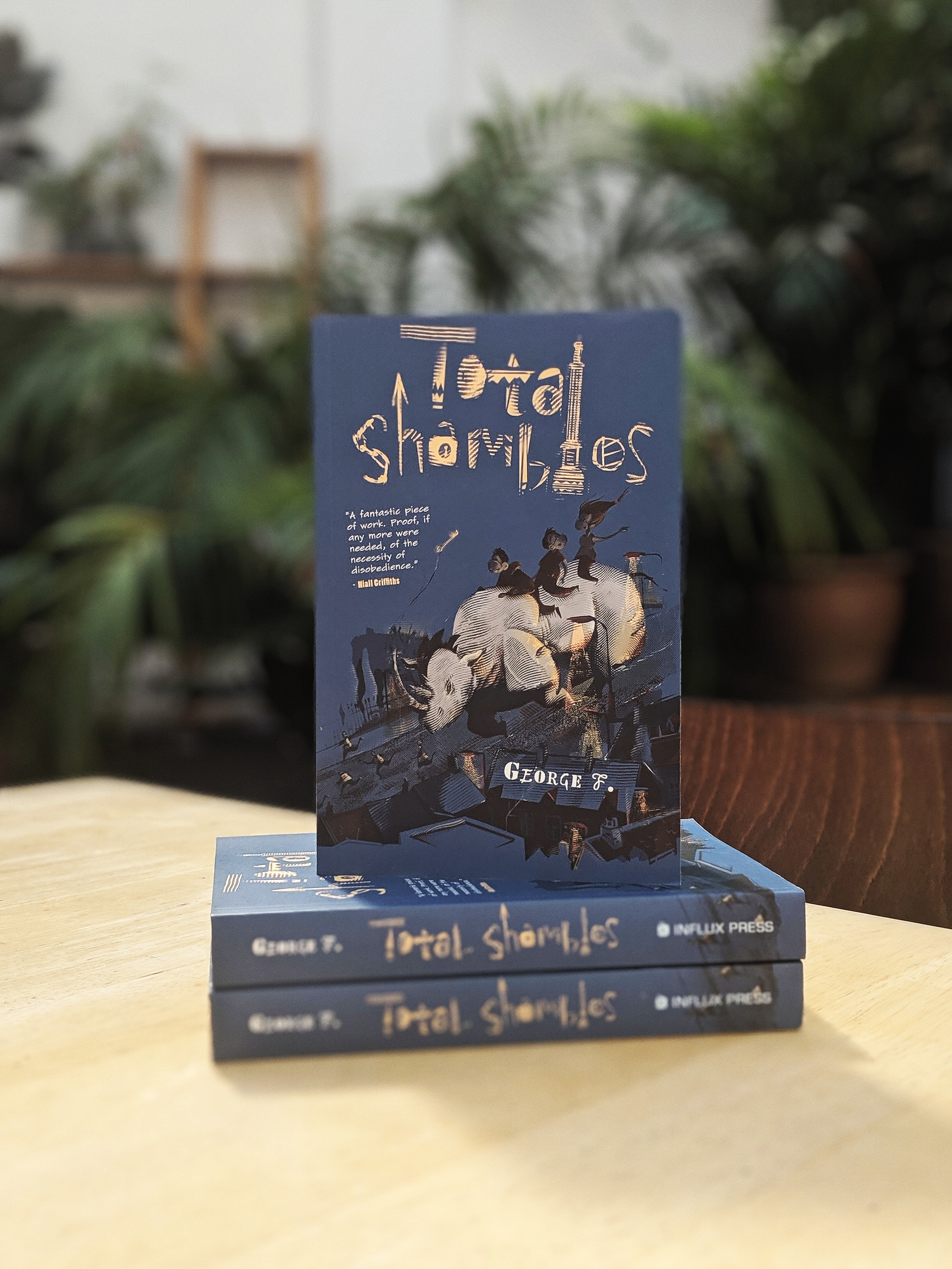 Total Shambles – Paperback — Influx Press