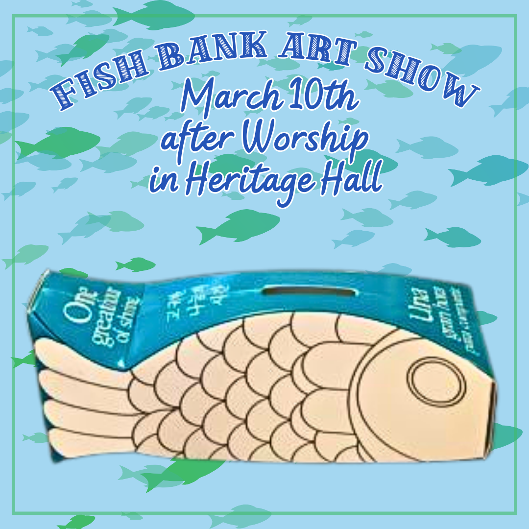 Fish Bank Art Show! — First Presbyterian Church