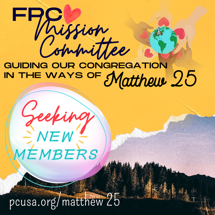 Mission Committee Seeking New Members — First Presbyterian Church