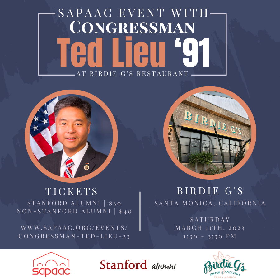 SAPAAC Event with Congressman Ted Lieu '91 (03/11/23) — SAPAAC ...