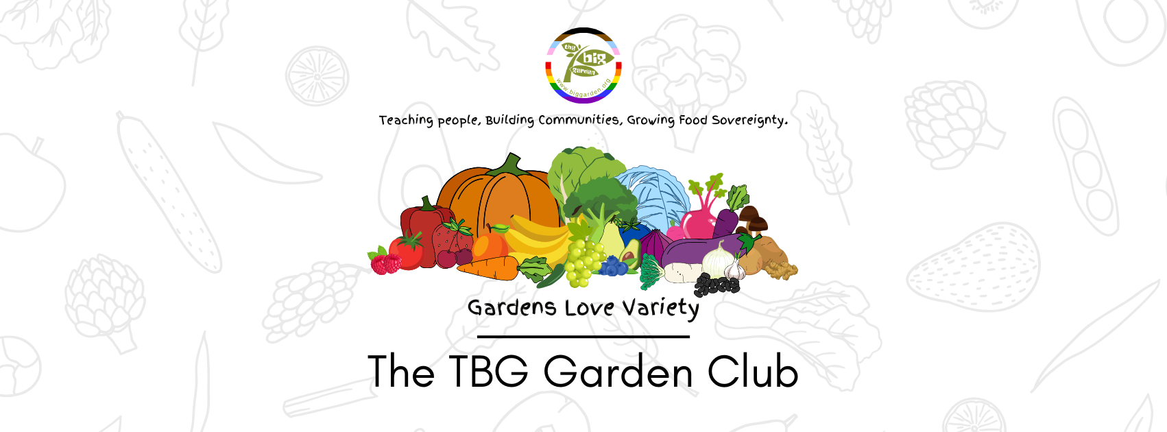 The Big Garden - Teach. Build. Grow.
