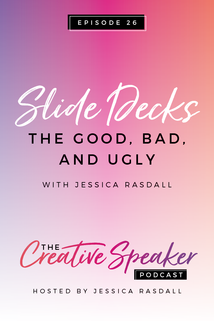 EP 26: Slide decks - The Good, Bad and Ugly — The Public Speaking ...