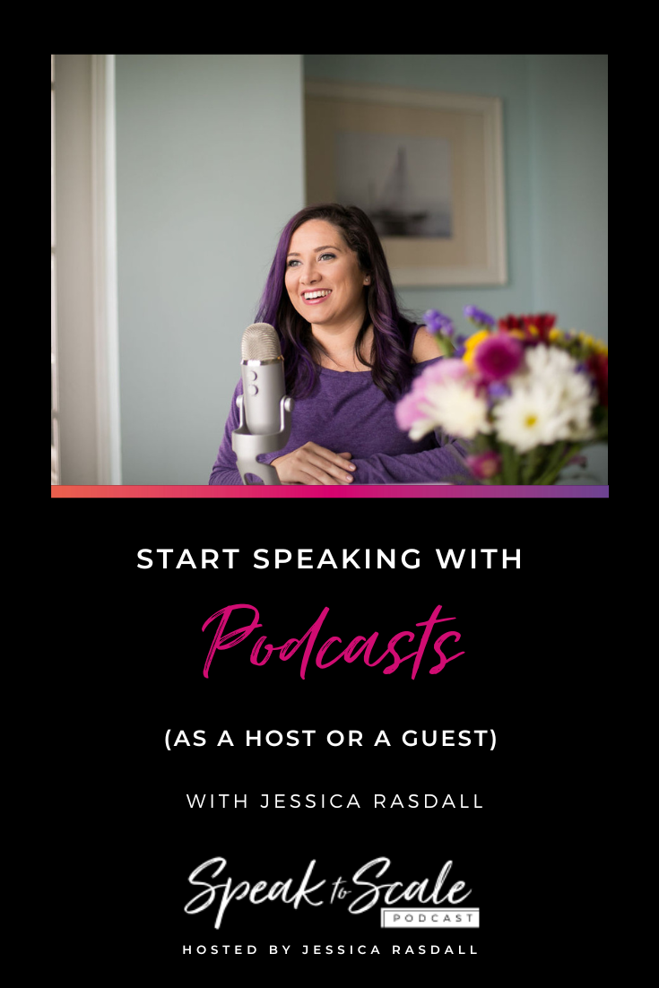 Speak to Scale with Jessica Rasdall | The Podcast — The Public Speaking ...