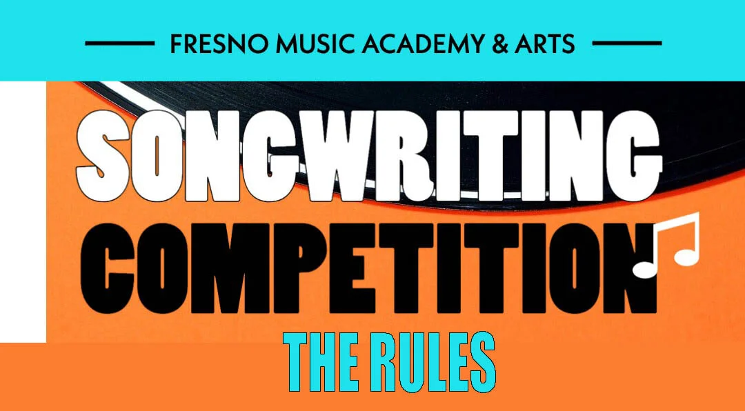 Songwriter Rules — Fresno Music Academy & Arts