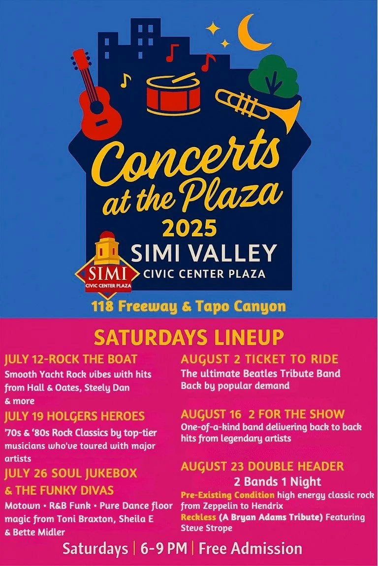 2025 Concerts at the Plaza at the Simi Valley Civic Center Plaza July ...