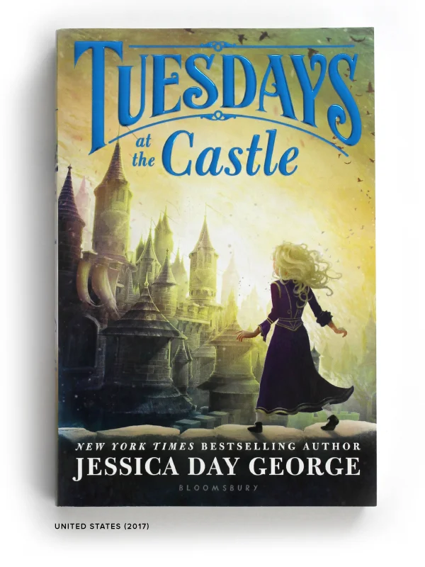 Tuesdays at the Castle — Jessica Day George