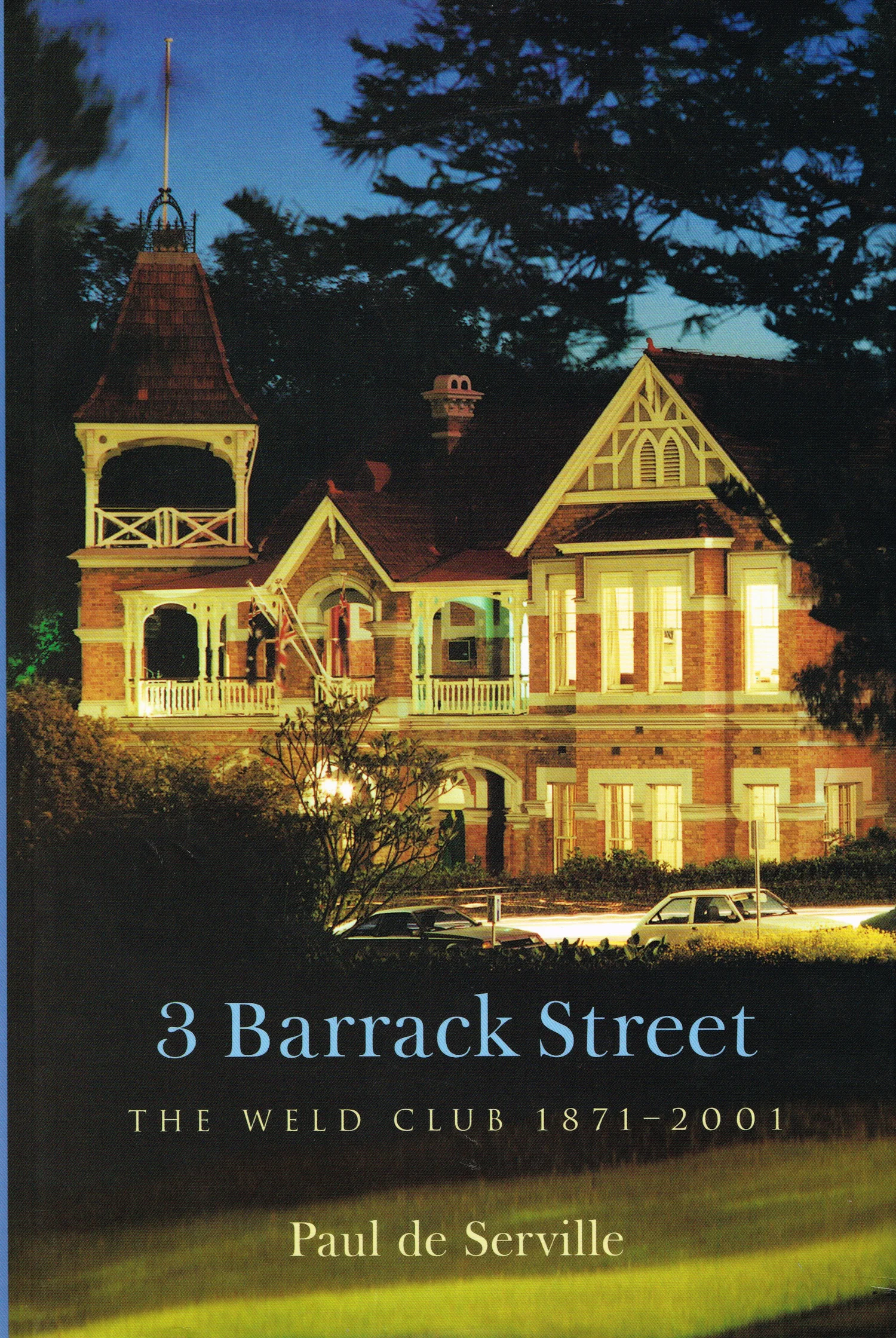 3 Barrack Street The Weld Club — Museum of Perth