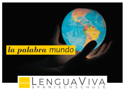 Die verschiedenen Bedeutungen und Redewendungen mit dem Wort „MUNDO“ im ...