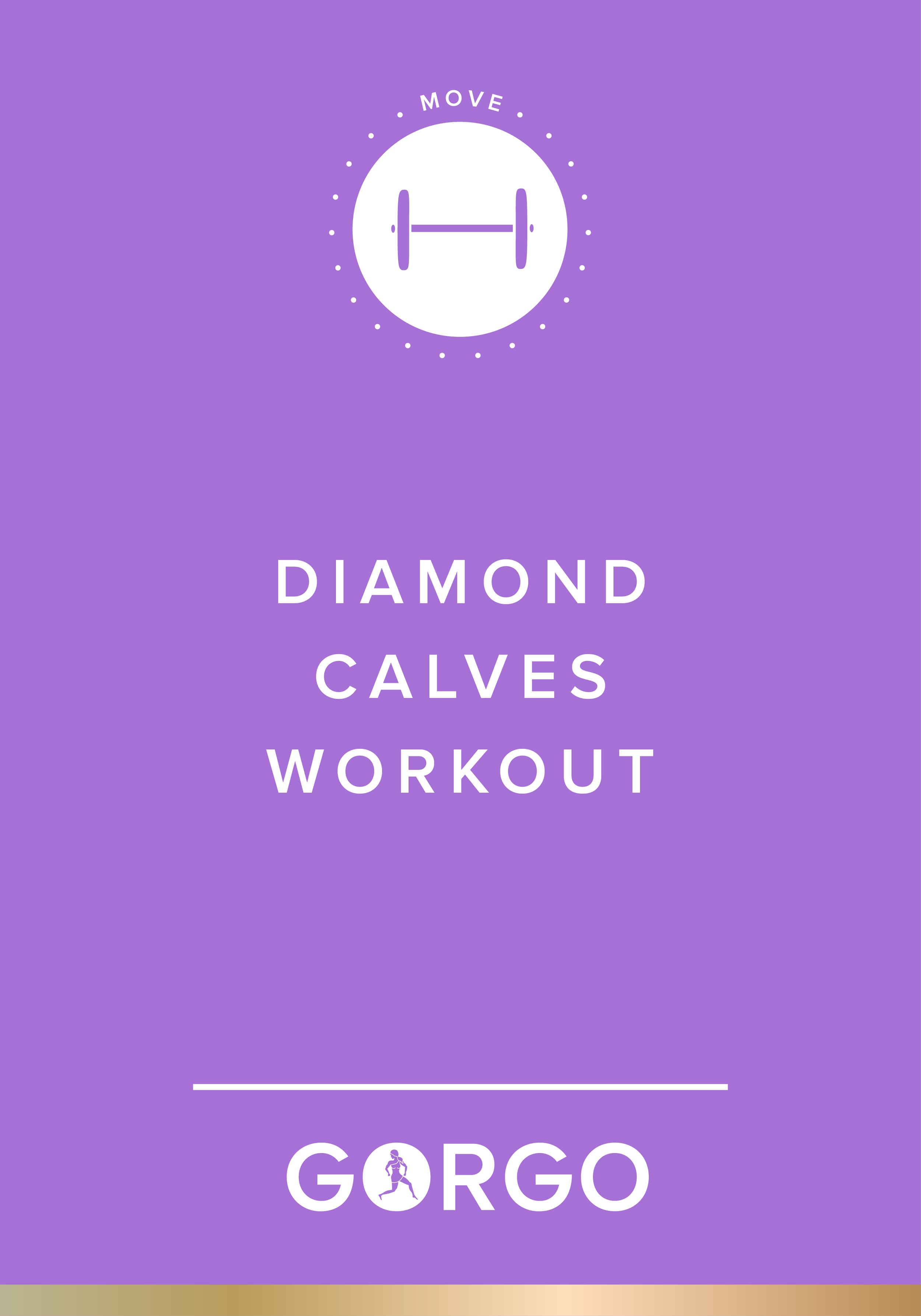 Diamond Calves Workout — GORGO