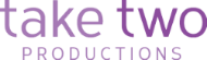 Take Two Productions