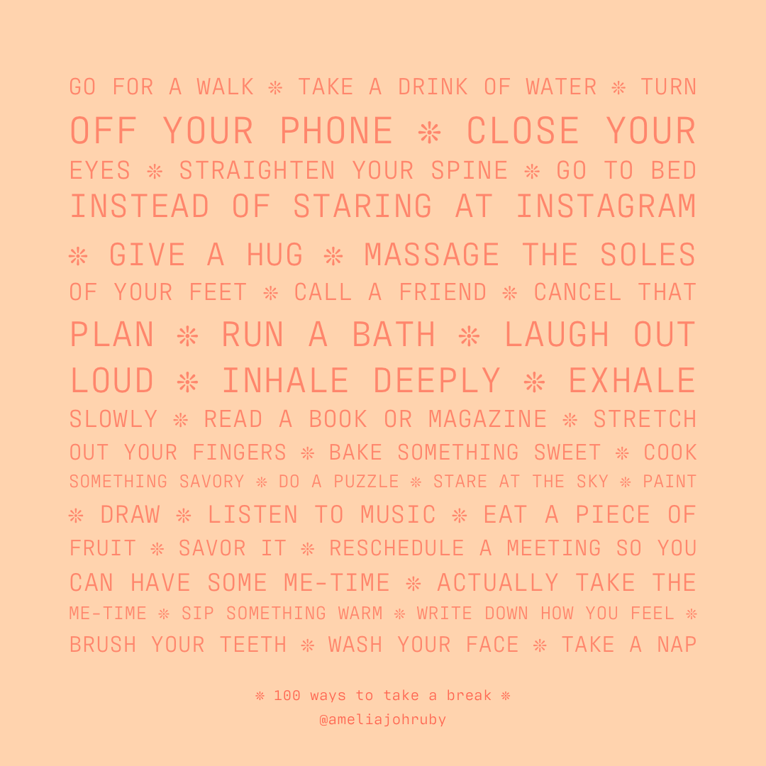 100 Ways to Take a Break — Amelia Hruby