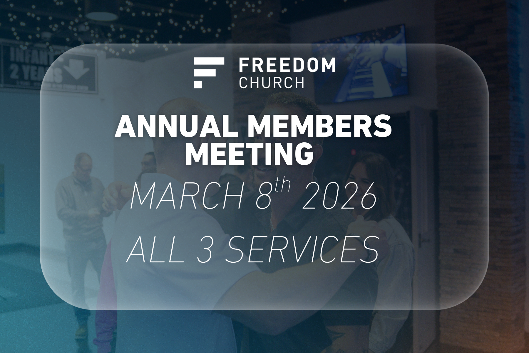 Freedom Members Meeting — Freedom Church