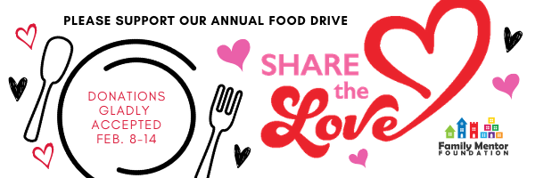 Share the Love Food Drive 2021 — Family Mentor Foundation