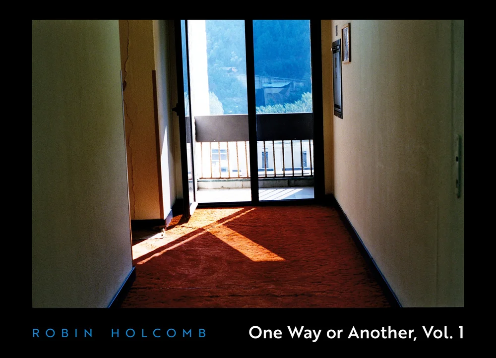 One Way Or Another Vol. 1 — Robin Holcomb
