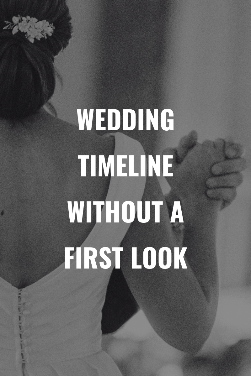Wedding Day Schedule Without a First Look: A Photographer's Guide