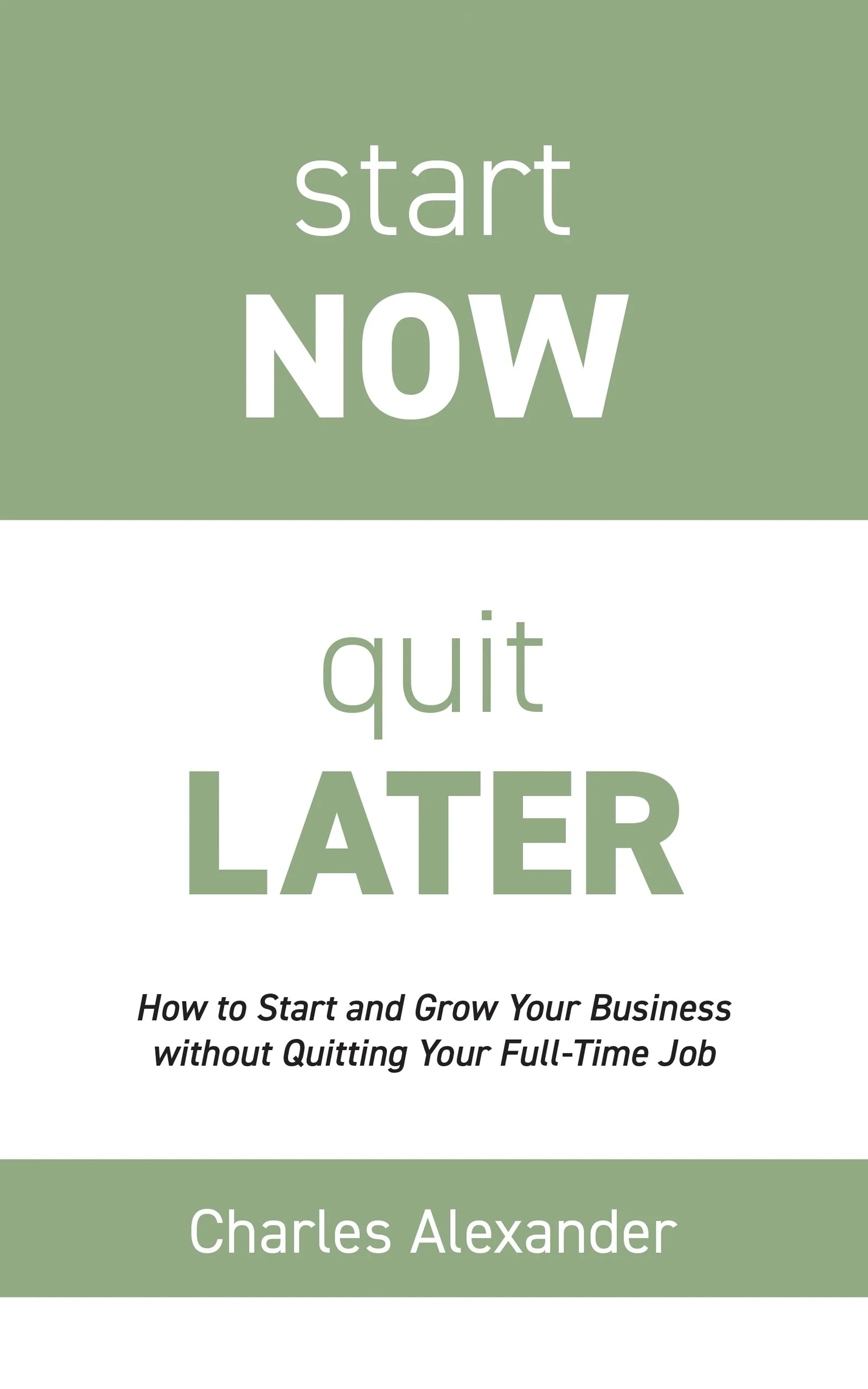 Start Now Quit Later Form — Charles Alexander