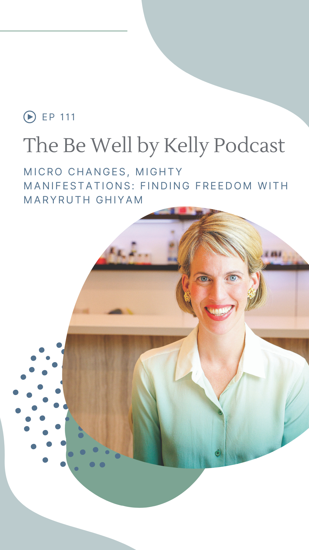 Micro Changes, Mighty Manifestations: Finding Freedom with MaryRuth Gh ...