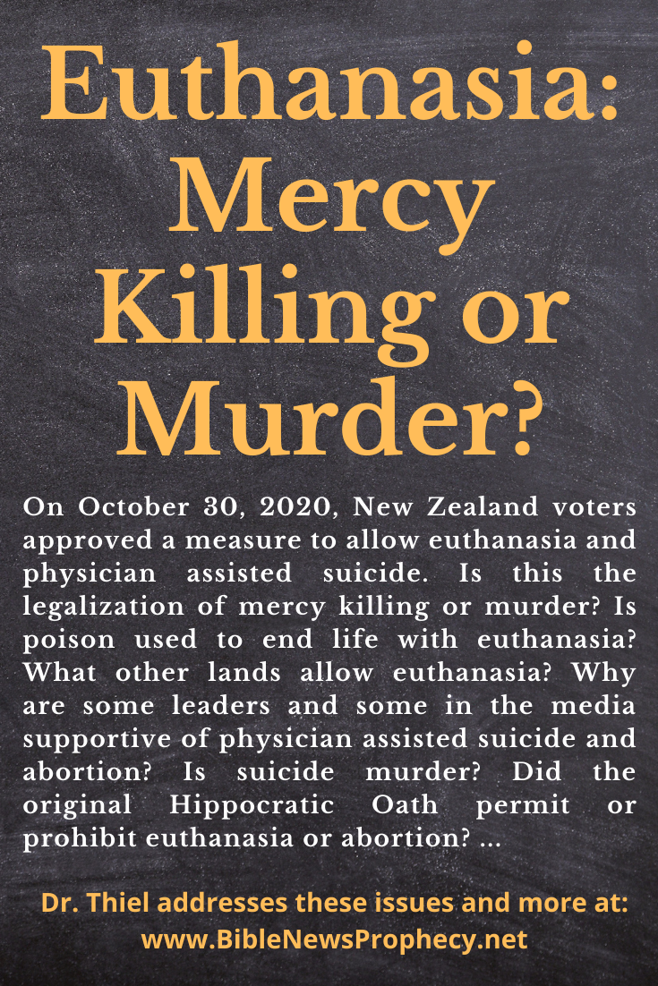 Euthanasia: Mercy killing or murder? — Bible News Prophecy Radio