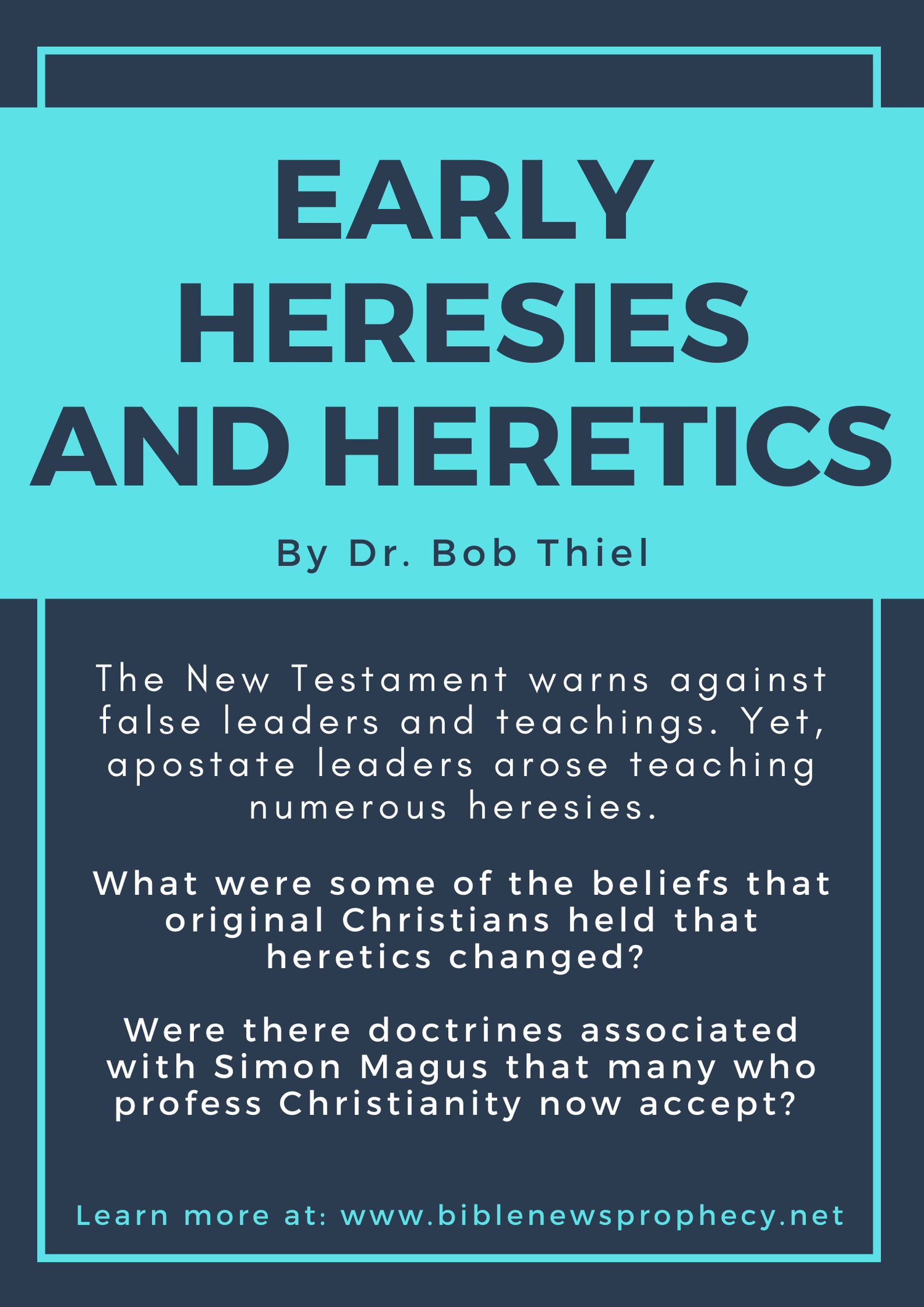 Early Heresies and Heretics — Bible News Prophecy Radio