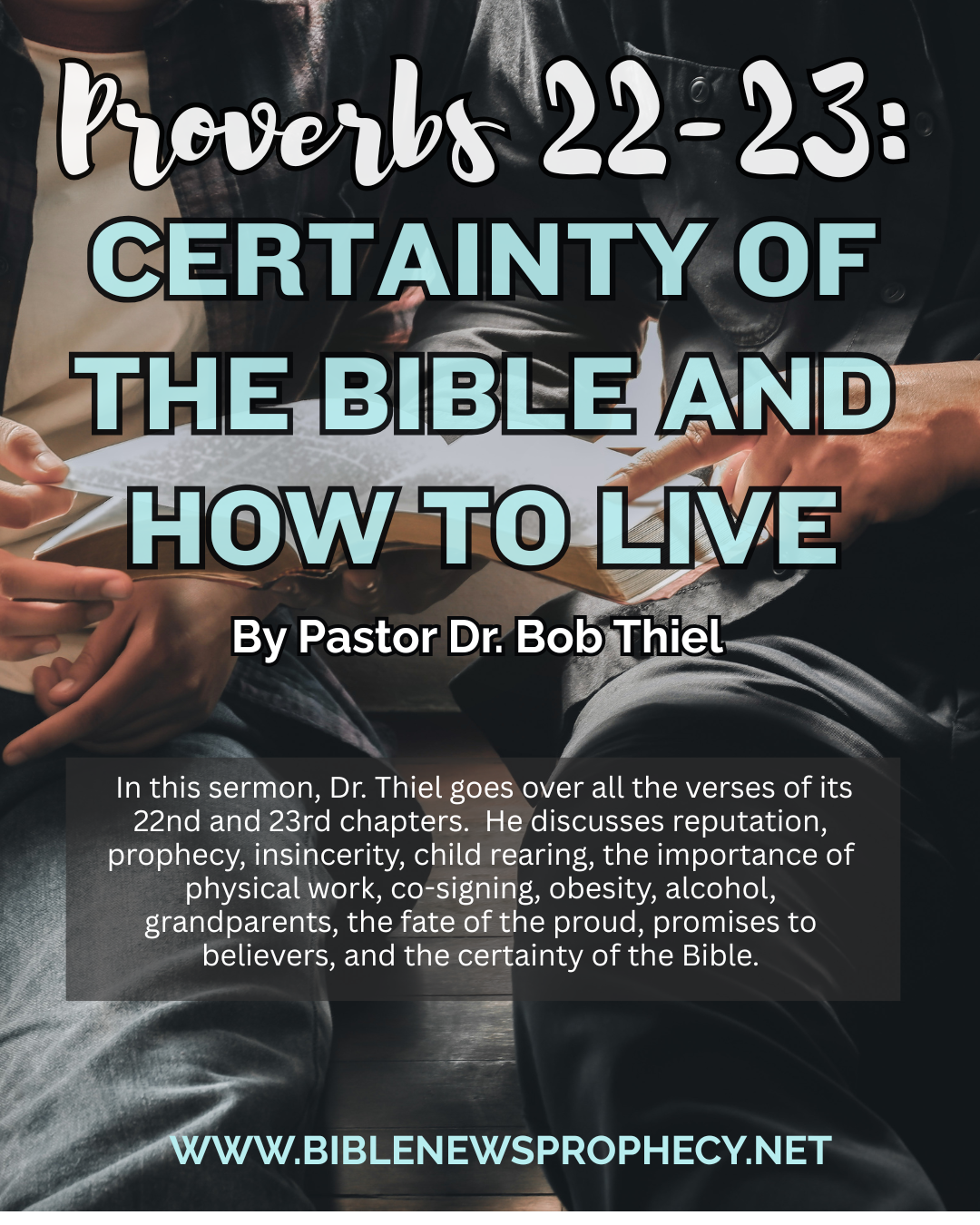 Proverbs 22-23: Certainty of the Bible and How to Live — Bible News ...