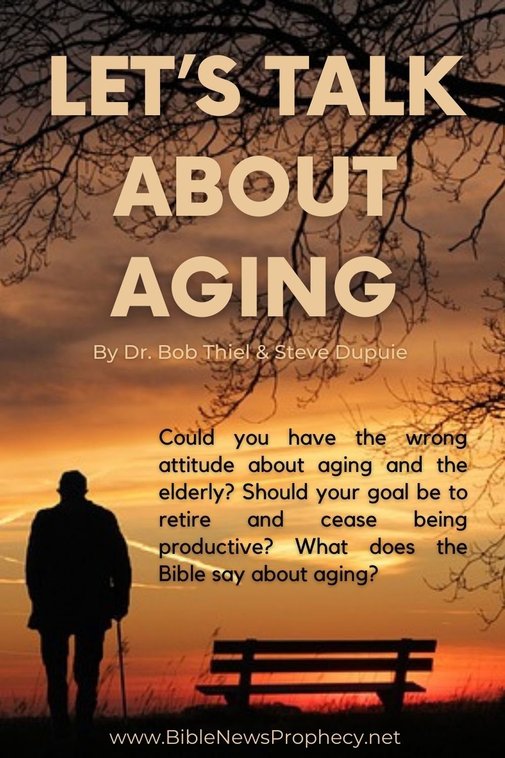 Let's Talk About Aging — Bible News Prophecy Radio