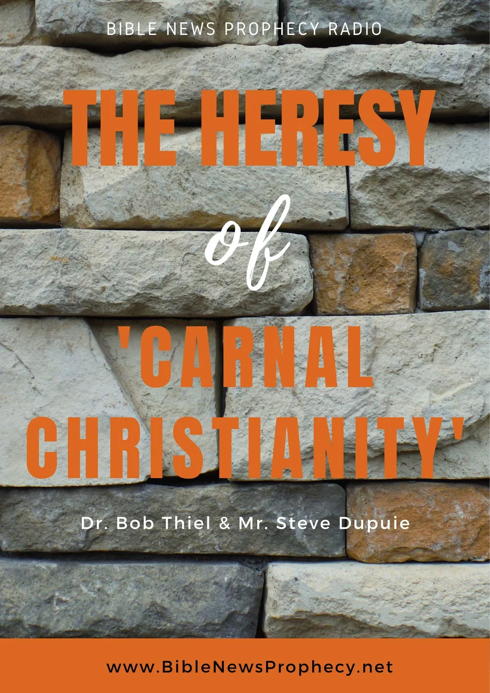 The Heresy of 'Carnal Christianity' — Bible News Prophecy Radio