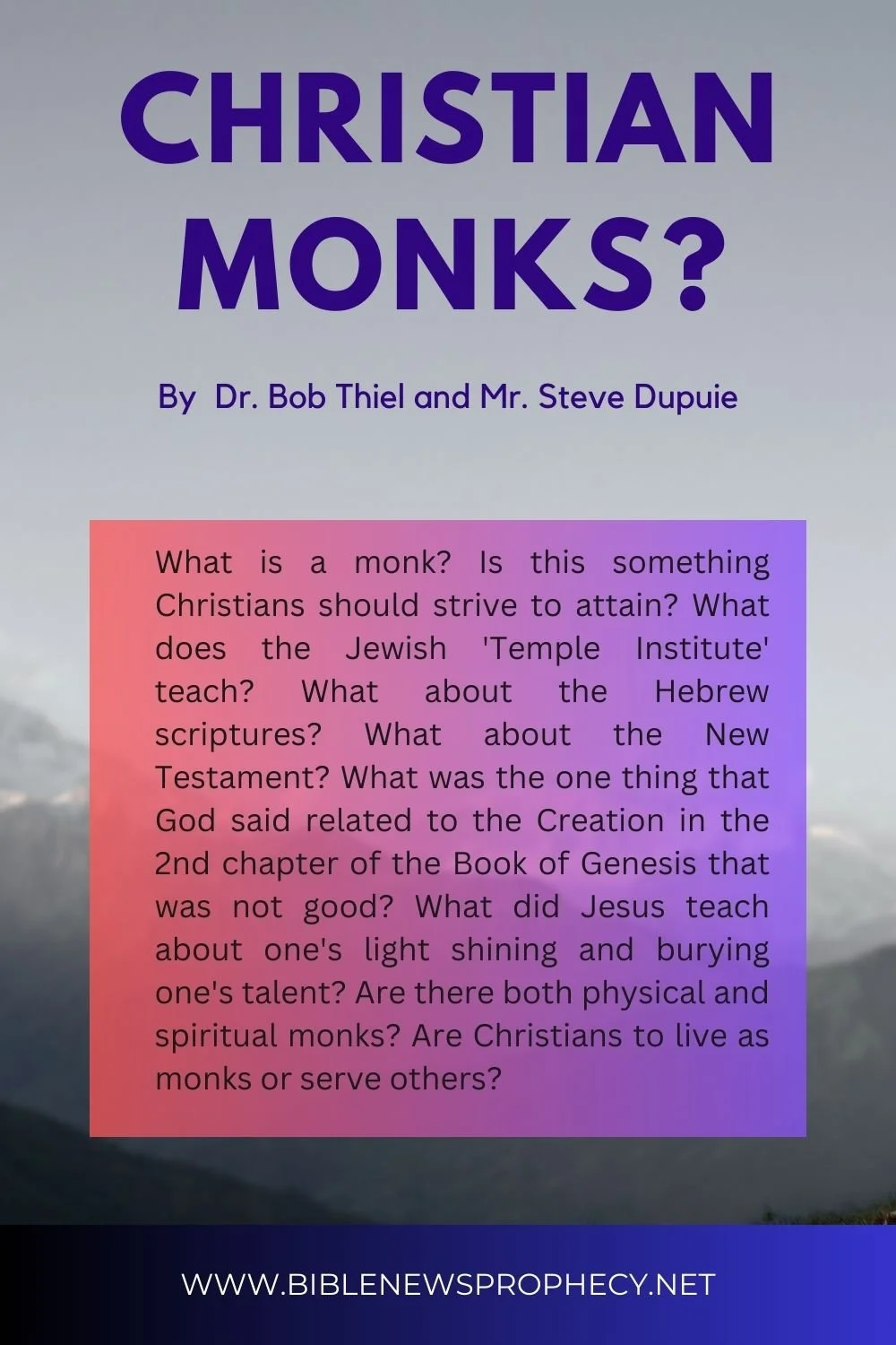 Christian Monks? — Bible News Prophecy Radio