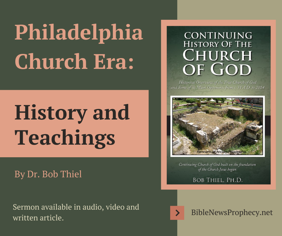 Philadelphia Church Era: History & Teachings — Bible News Prophecy Radio