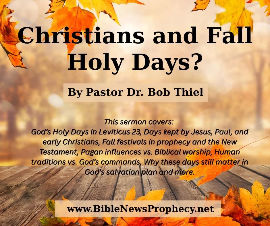 Christians and Fall Holy Days? — Bible News Prophecy Radio