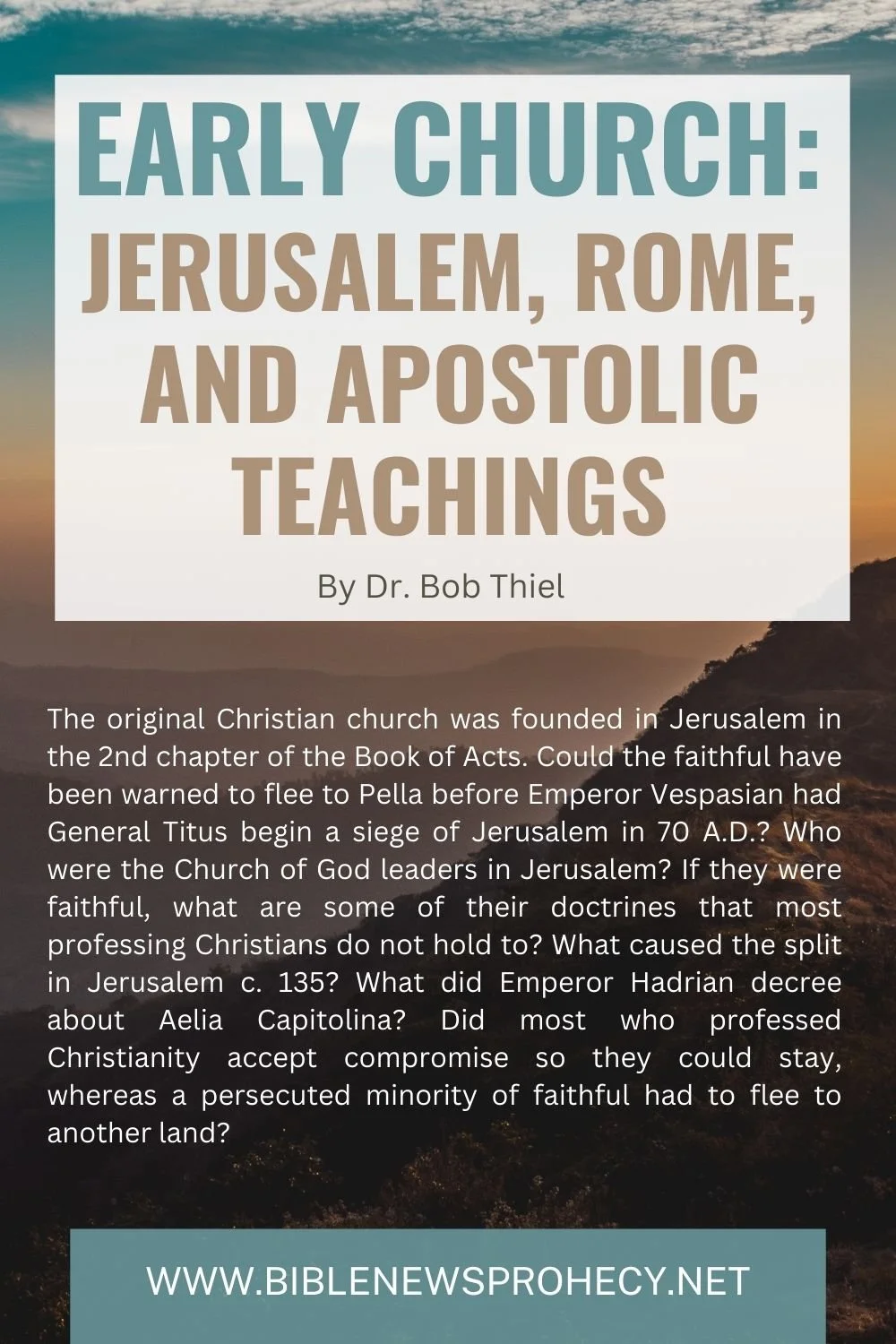 Early Church: Jerusalem, Rome, and Apostolic Teachings — Bible News ...