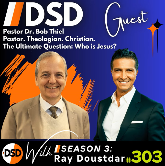 DSD EP#303 | GUEST | Faith, Prophecy & Politics: Pastor Bob Thiel ...