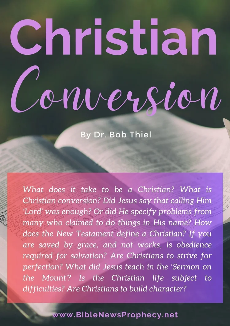 Christian Conversion — Bible News Prophecy Radio