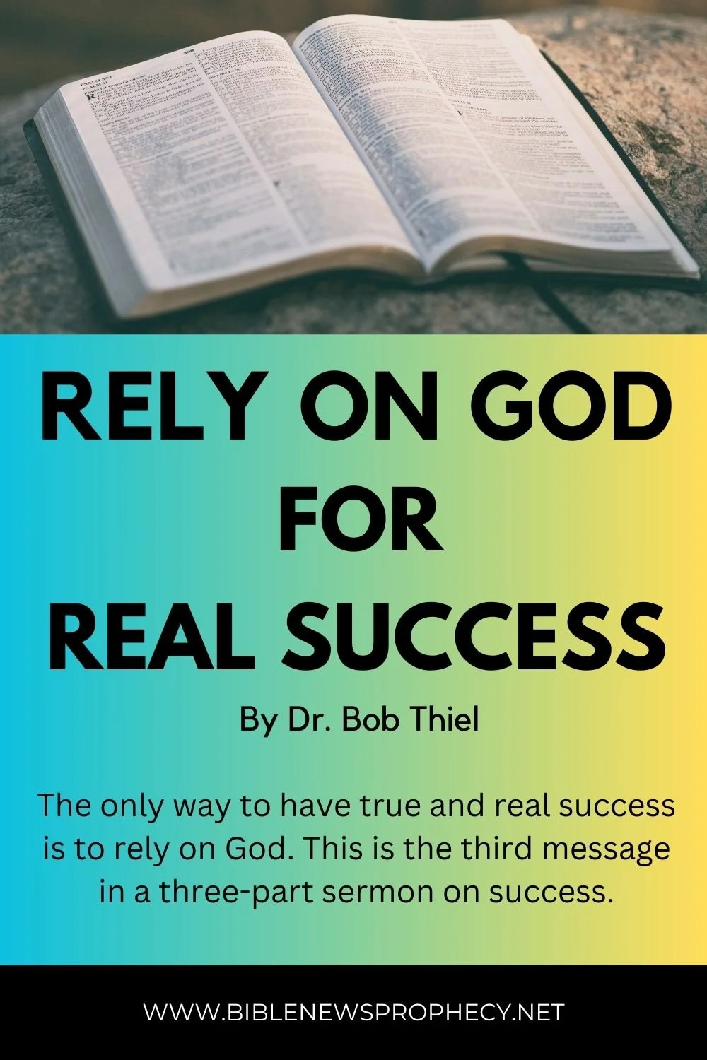 Rely on God for Real Success — Bible News Prophecy Radio