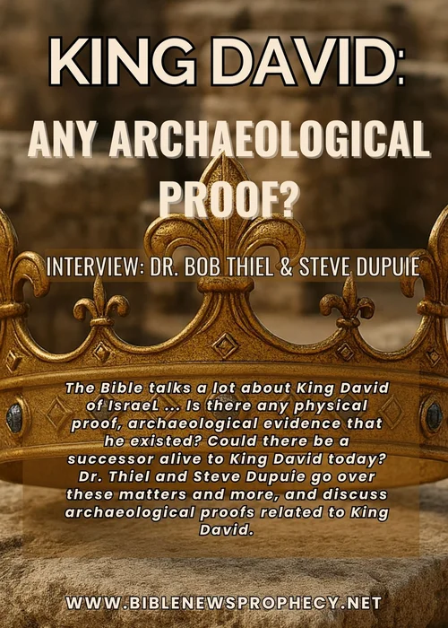 King David: Any Archaeological Proof? — Bible News Prophecy Radio