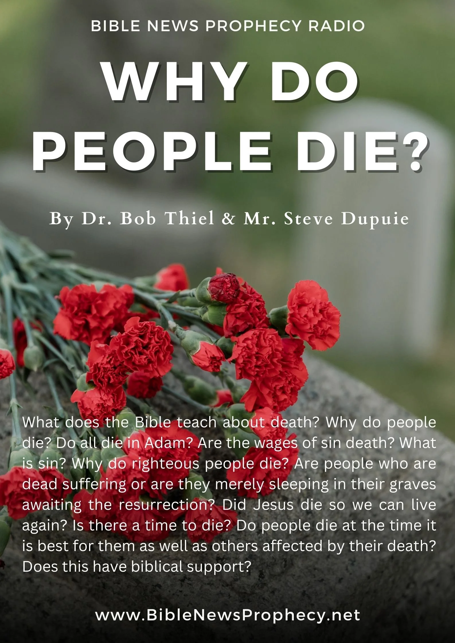 Why Do People Die? — Bible News Prophecy Radio