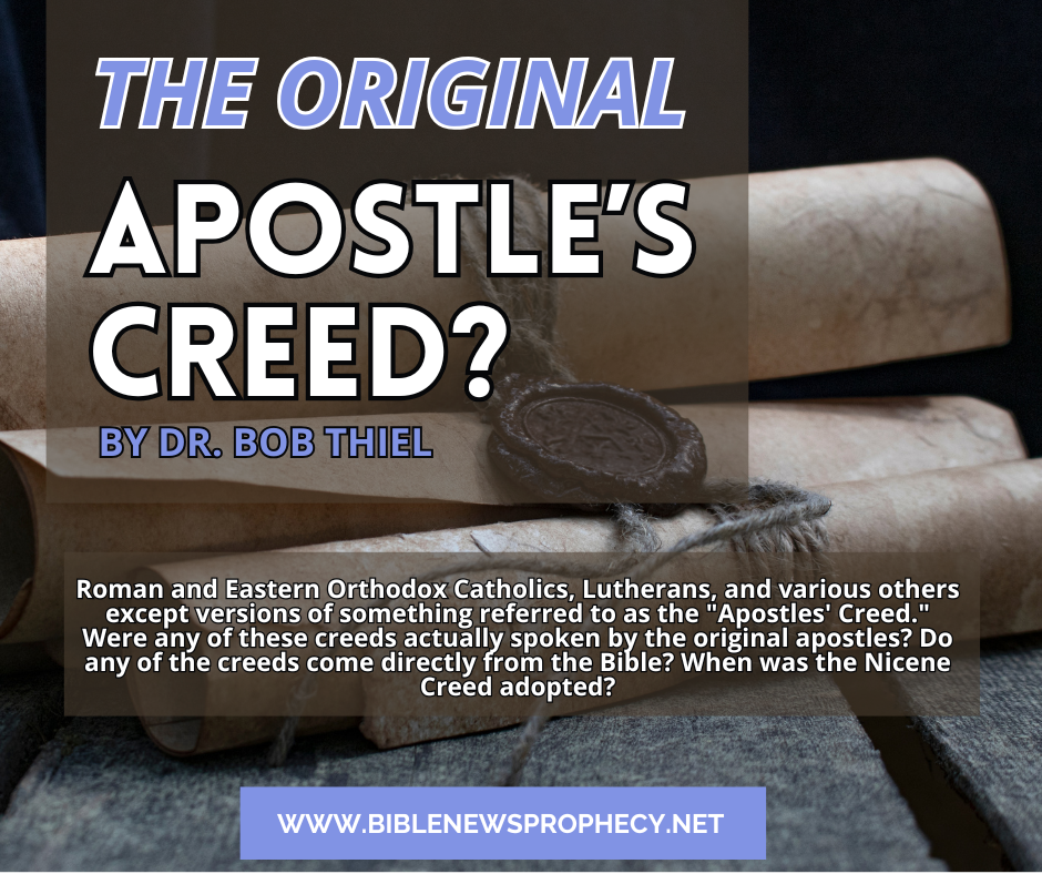 The Original Apostle's Creed? — Bible News Prophecy Radio