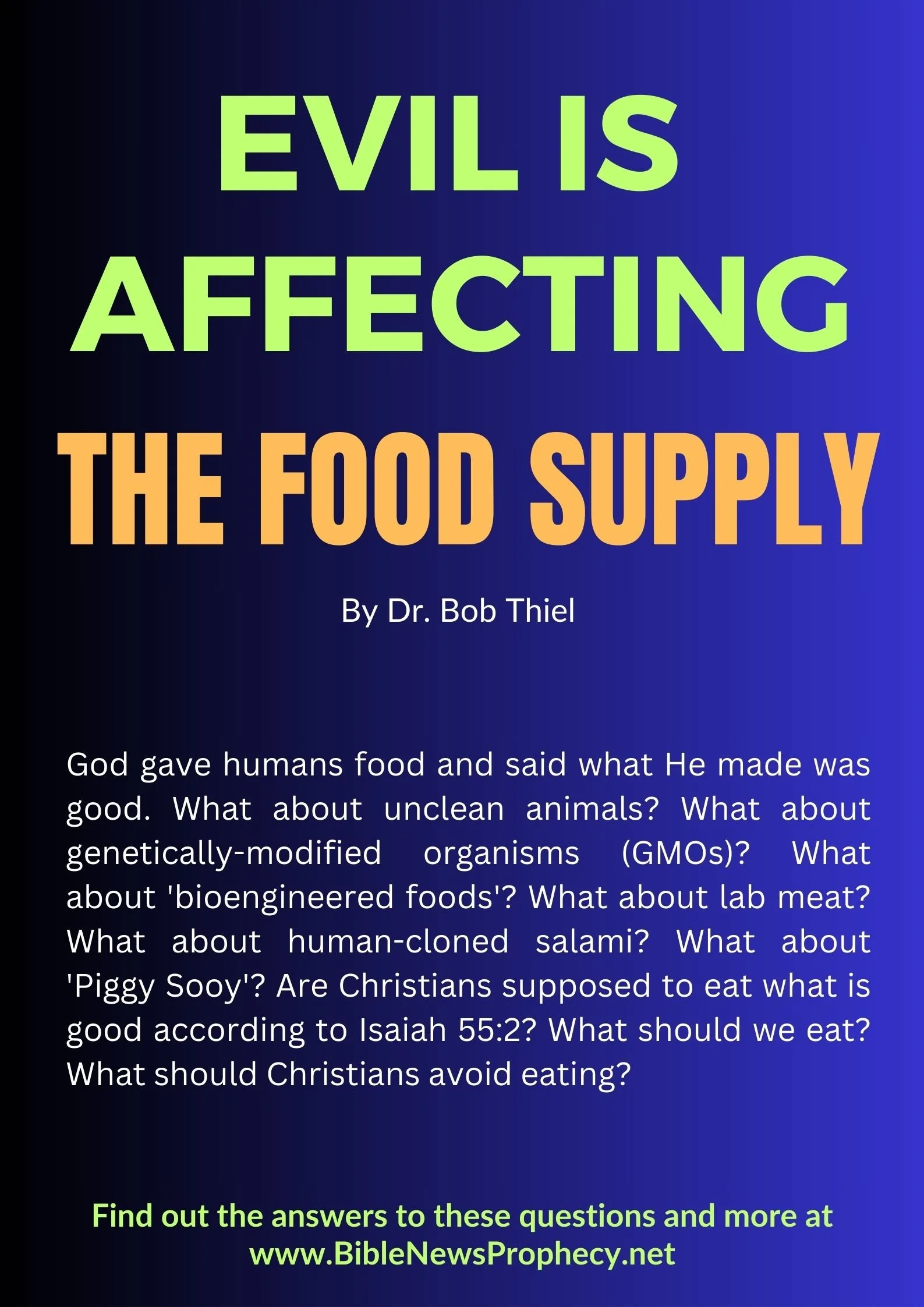 Evil is Affecting the Food Supply — Bible News Prophecy Radio