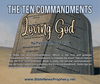 The Ten Commandments: Loving God — Bible News Prophecy Radio
