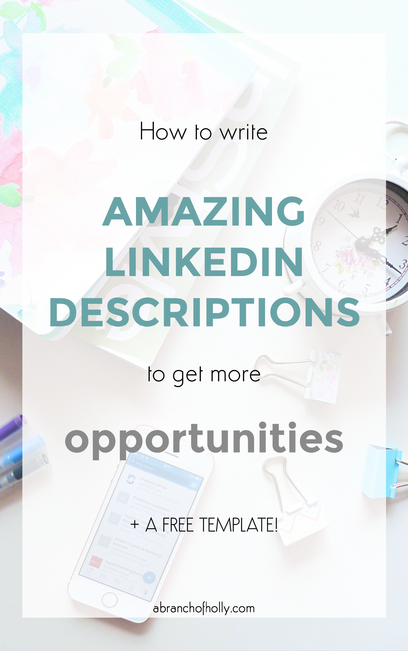 HOW TO WRITE AMAZING LINKEDIN DESCRIPTIONS TO GET MORE OPPORTUNITIES ...