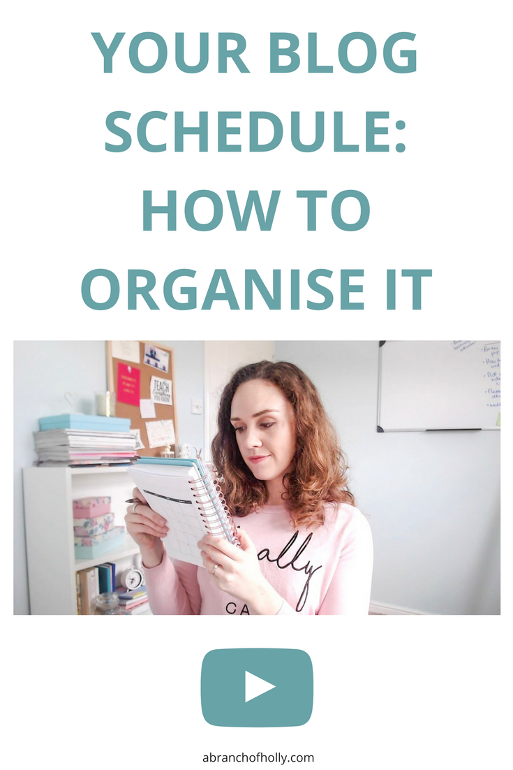 YOUR BLOG SCHEDULE - HOW TO ORGANISE IT