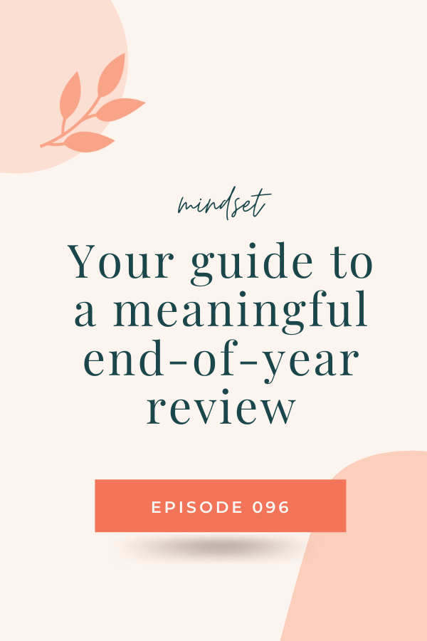 096: Your guide to a meaningful end of year review - Holly Bray