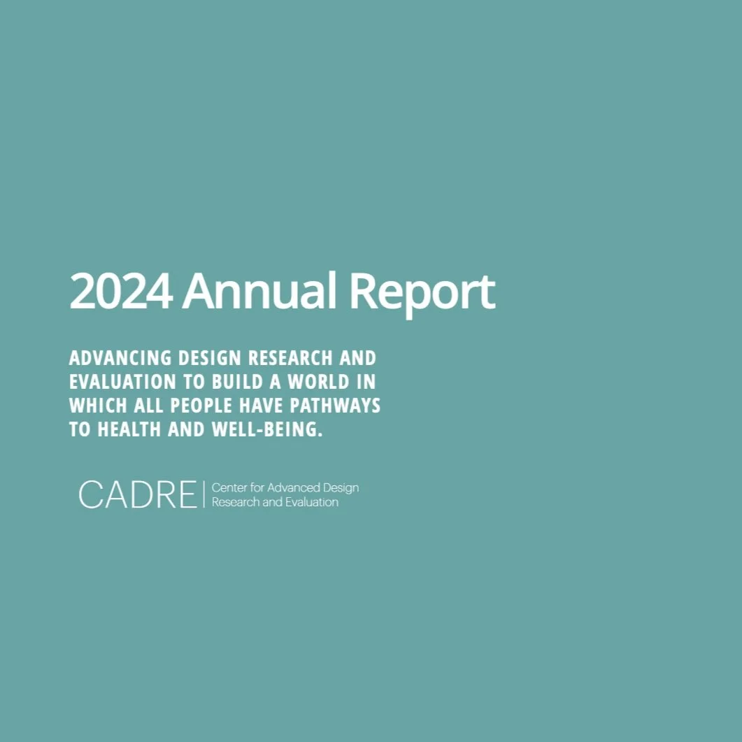 CADRE - Center for Advanced Design Research and Evaluation