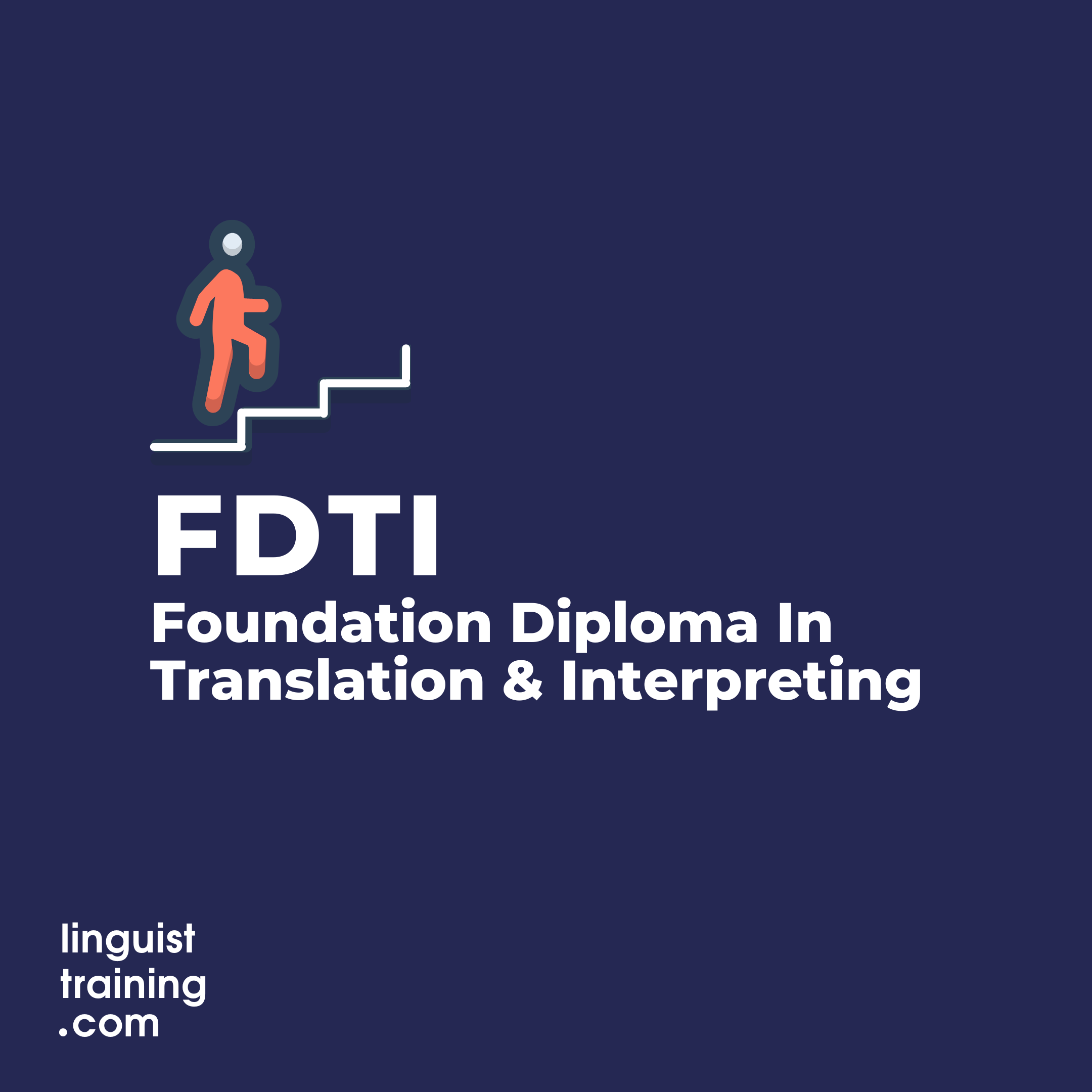 Foundation Diploma in Translation + Interpreting (FDTI) COURSE ...